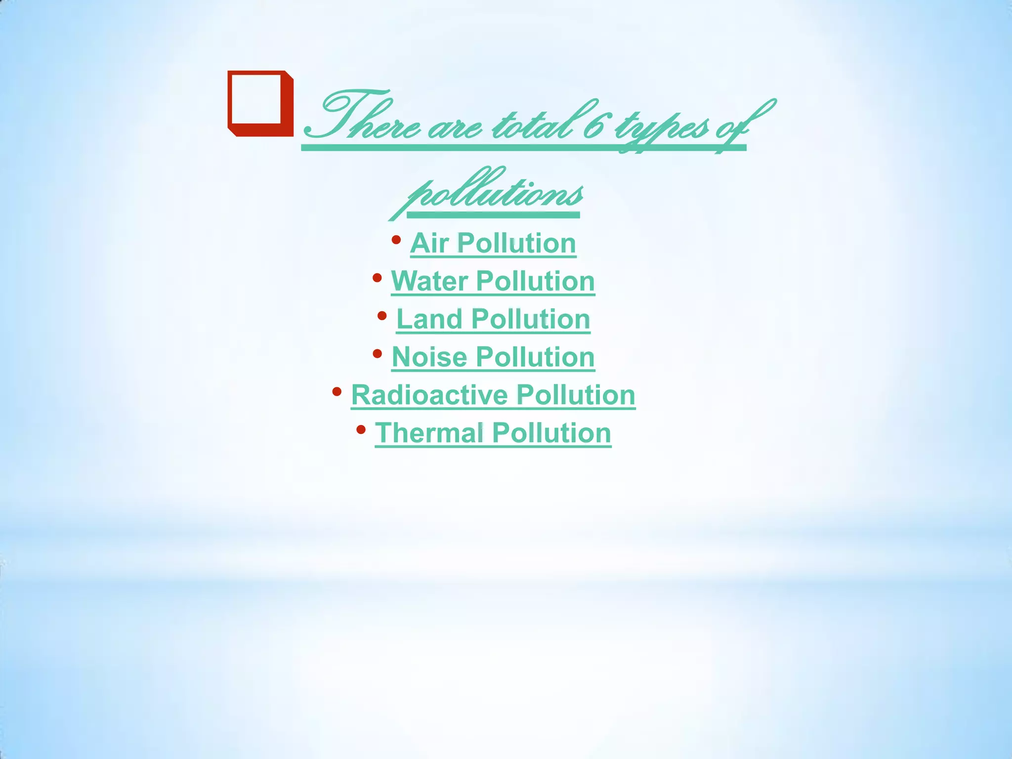 Types of pollution | PPTX