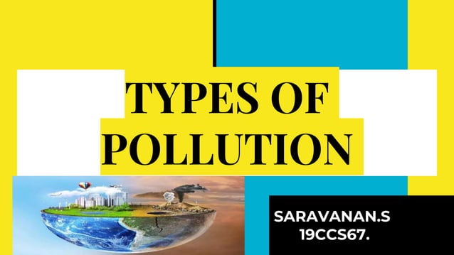 Types of pollution | PPTX