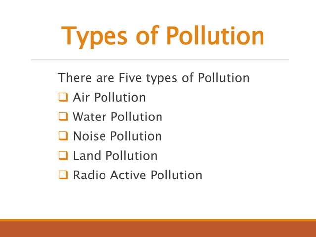 Types of Pollution Powerpoint presentation | PPT | Indoor Environmental ...