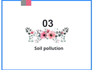 TYPES OF POLLUTION (AIR, WATER, SOIL, NOISE).pptx