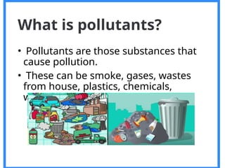 TYPES OF POLLUTION (AIR, WATER, SOIL, NOISE).pptx