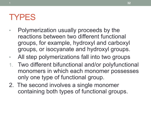 Types of polymerization | PPTX | Chemistry | Science