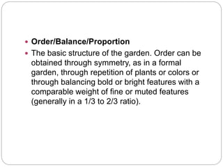 principles og garden making | PPTX