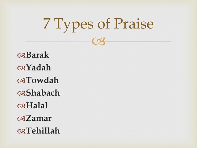 Types of praise | PPTX | Christianity | Religion & Spirituality