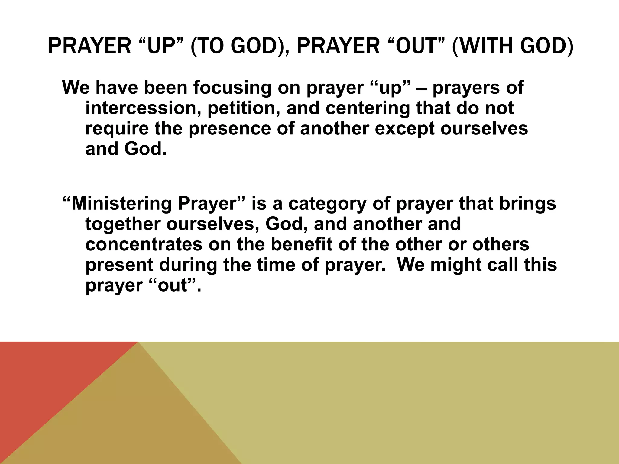 Types of prayer part four, ministering prayer (1) | PPT