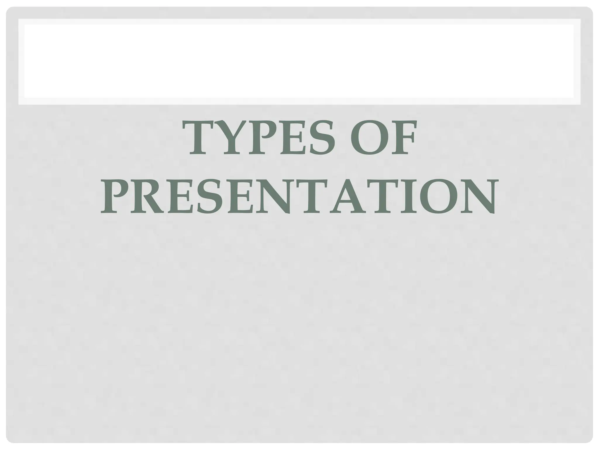 Types of Presentation.english lecture pptx | PPTX