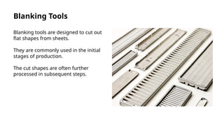 Types Of Presses And Press Tools IN MANUFACTURING.pptx