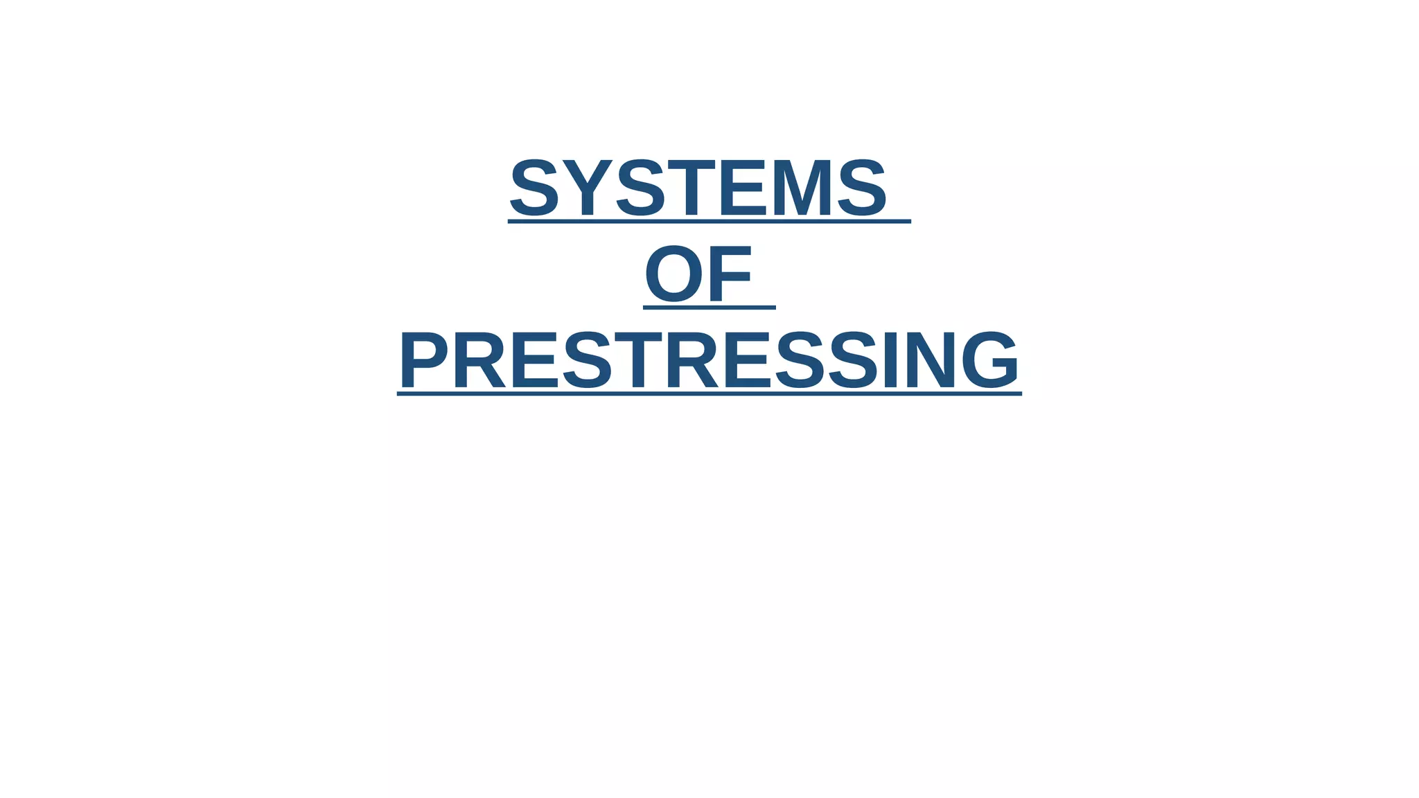 Types of prestressing | PPT