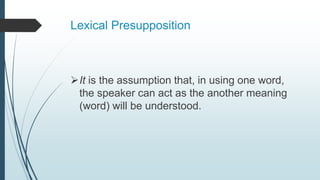 Types of Presupposition | PPTX