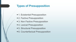 Types of Presupposition | PPTX
