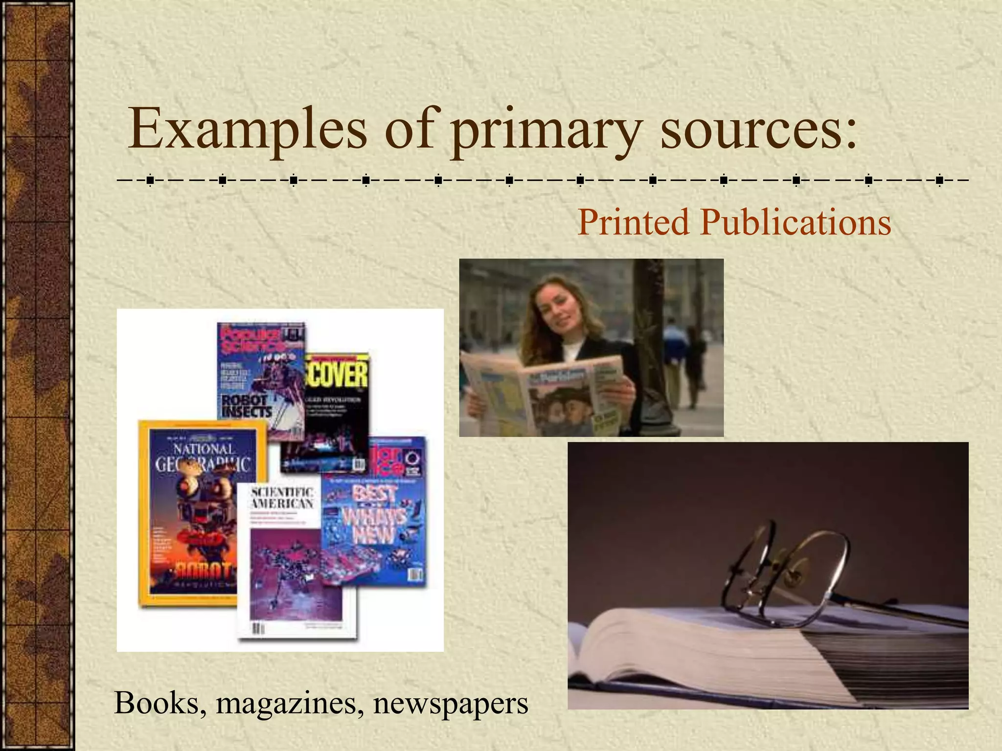 Types of Primary and Secondary Sources.ppt