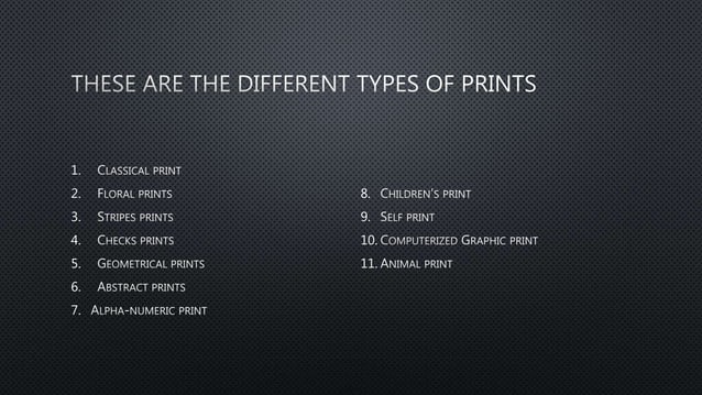 Types of prints | PPTX | Needlework | Arts and Crafts