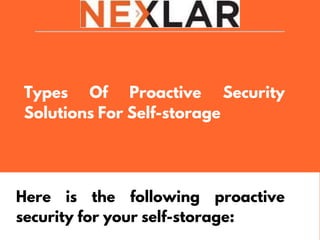 Types Of Proactive Security Solutions For Self-storage | PPT