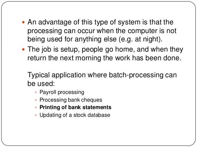 Types of processing