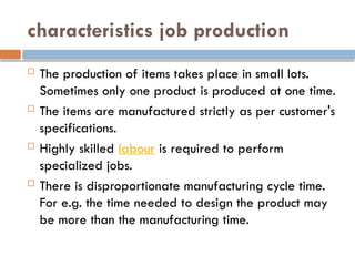 types of production in industries in manufacturing.pptx