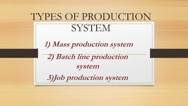 Types of production system new | PPT