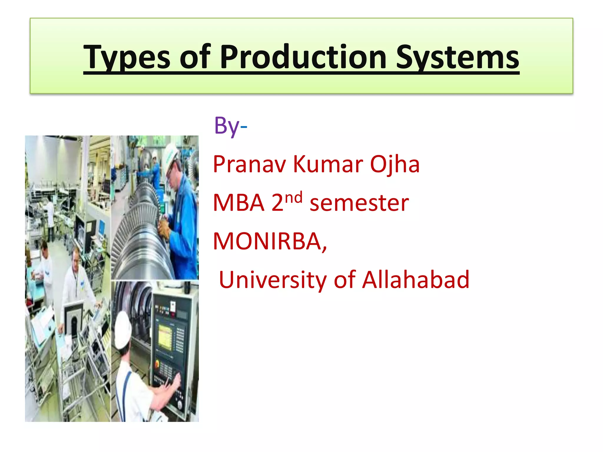 Types of production systems | PPTX