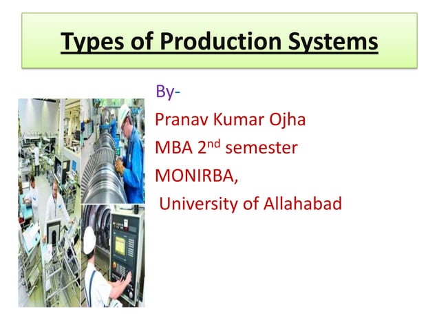 Types of production systems | PPTX