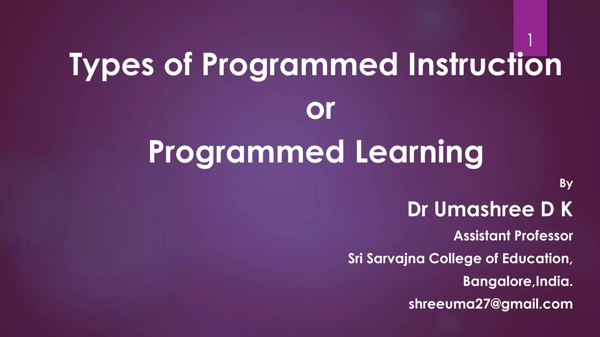 Types of programmed instruction - Dr Umashree D K | PDF | Programming Languages | Computing