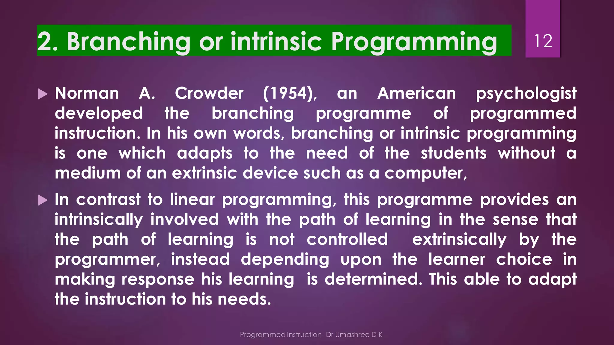 Types of programmed instruction - Dr Umashree D K | PDF