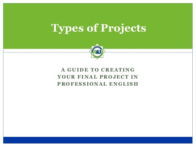 Types of Projects