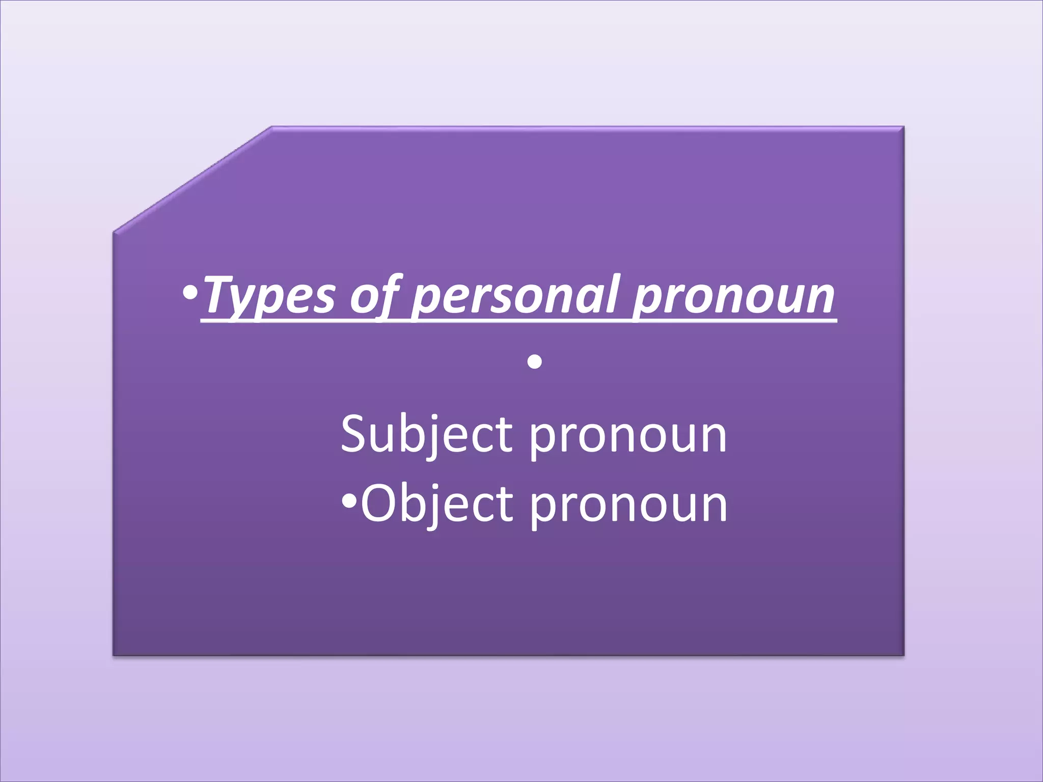 Types of pronoun | PPTX