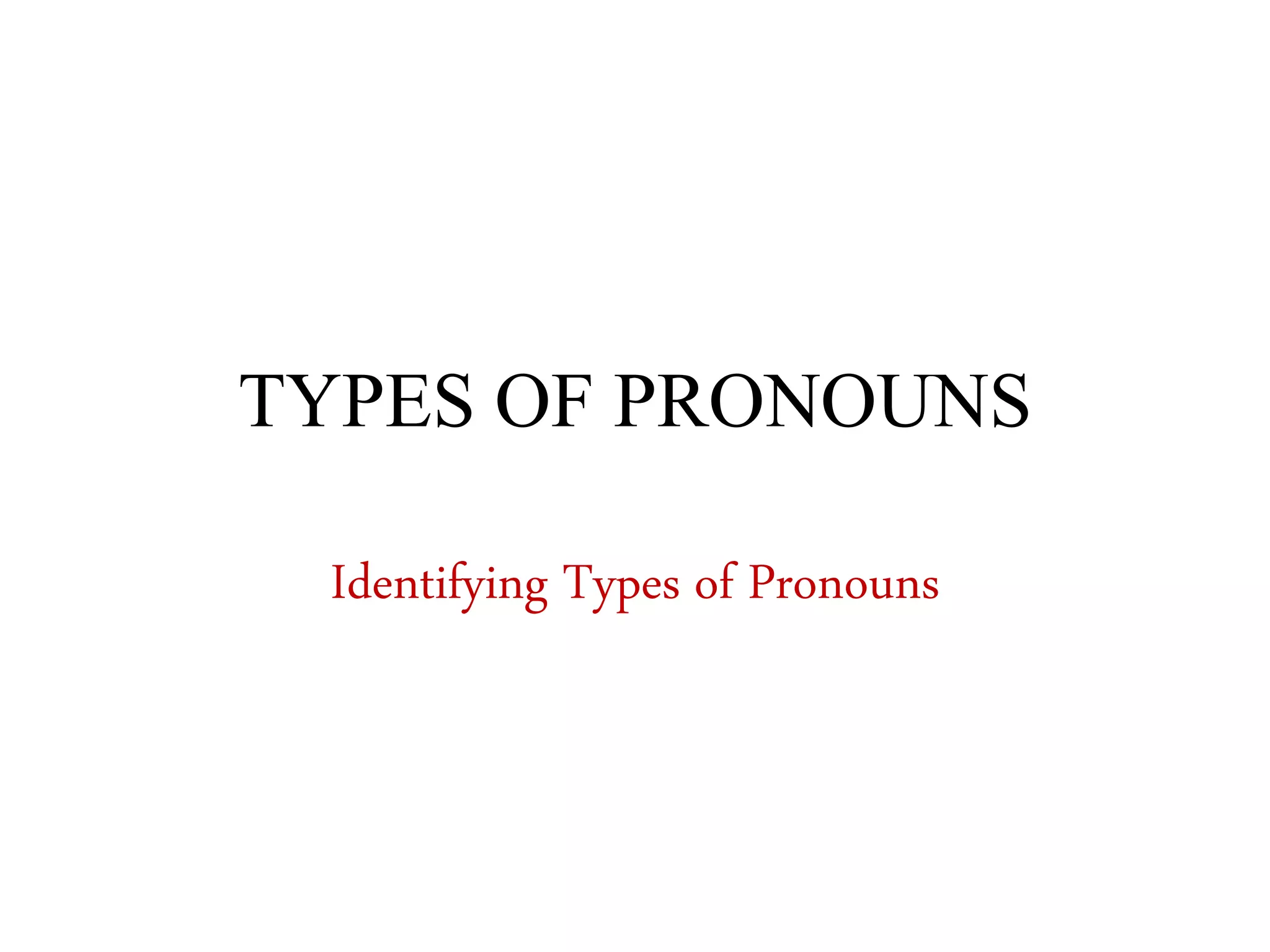 Types of pronouns | PPTX