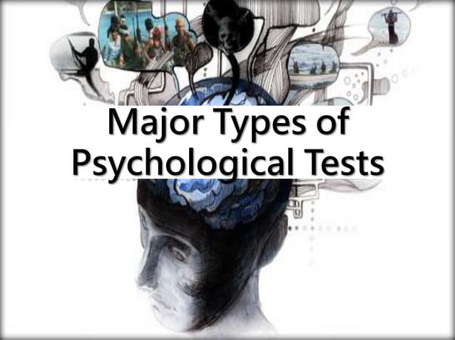 Types of psychological test | PPTX | Educational Assessment | Education