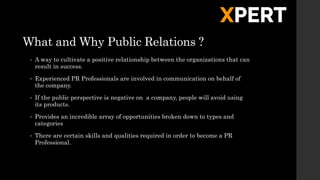 Types of Public Relations and Professionals Experience | PPTX