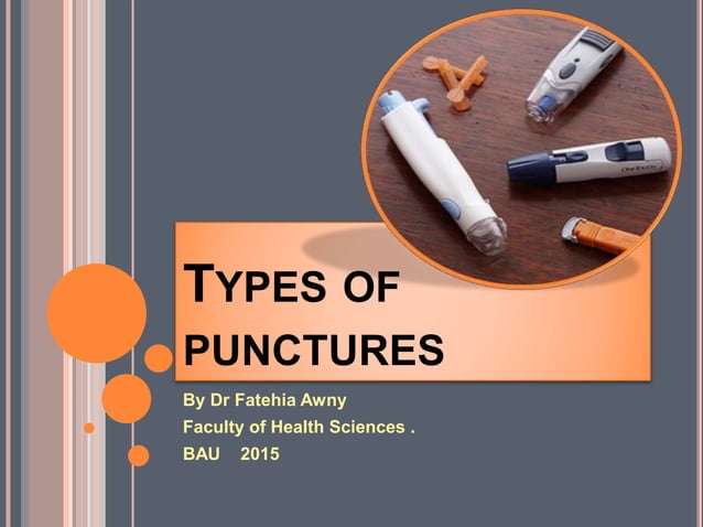 Types of punctures | PPTX