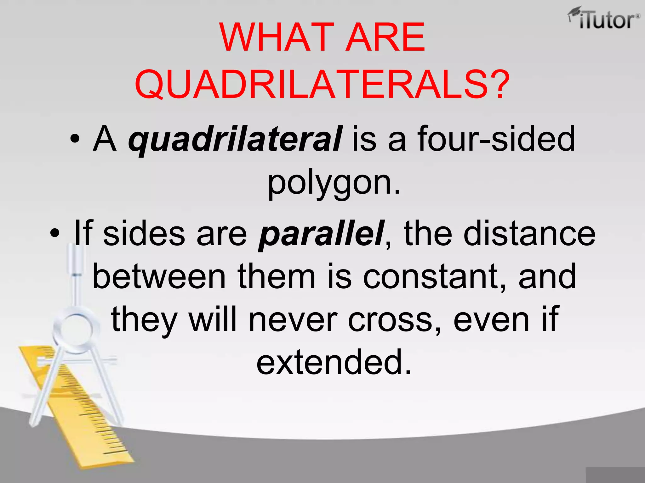 Types of Quadrilatrals | PPTX