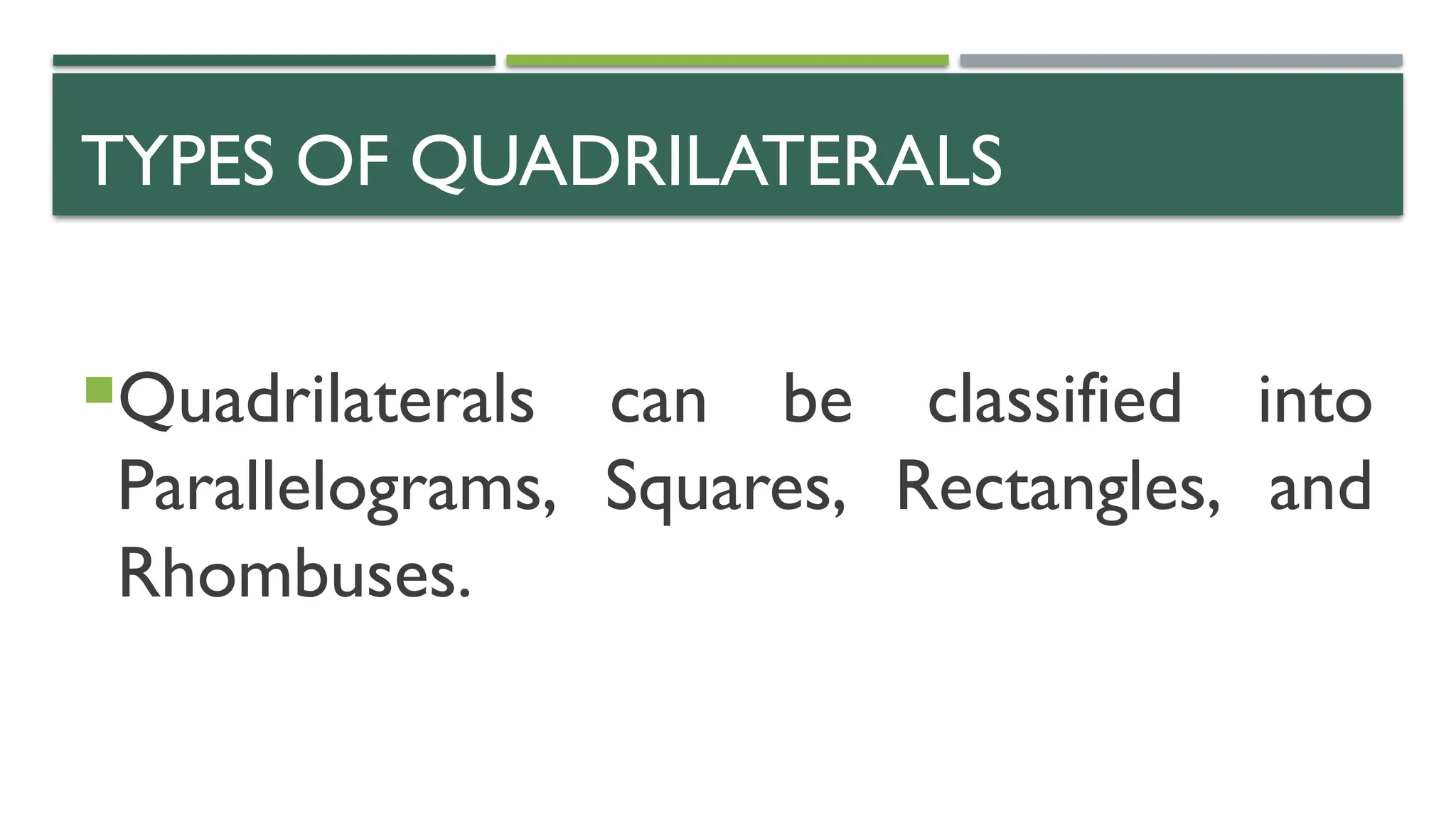 Types of quadrilaterals and its classification and properties.pptx