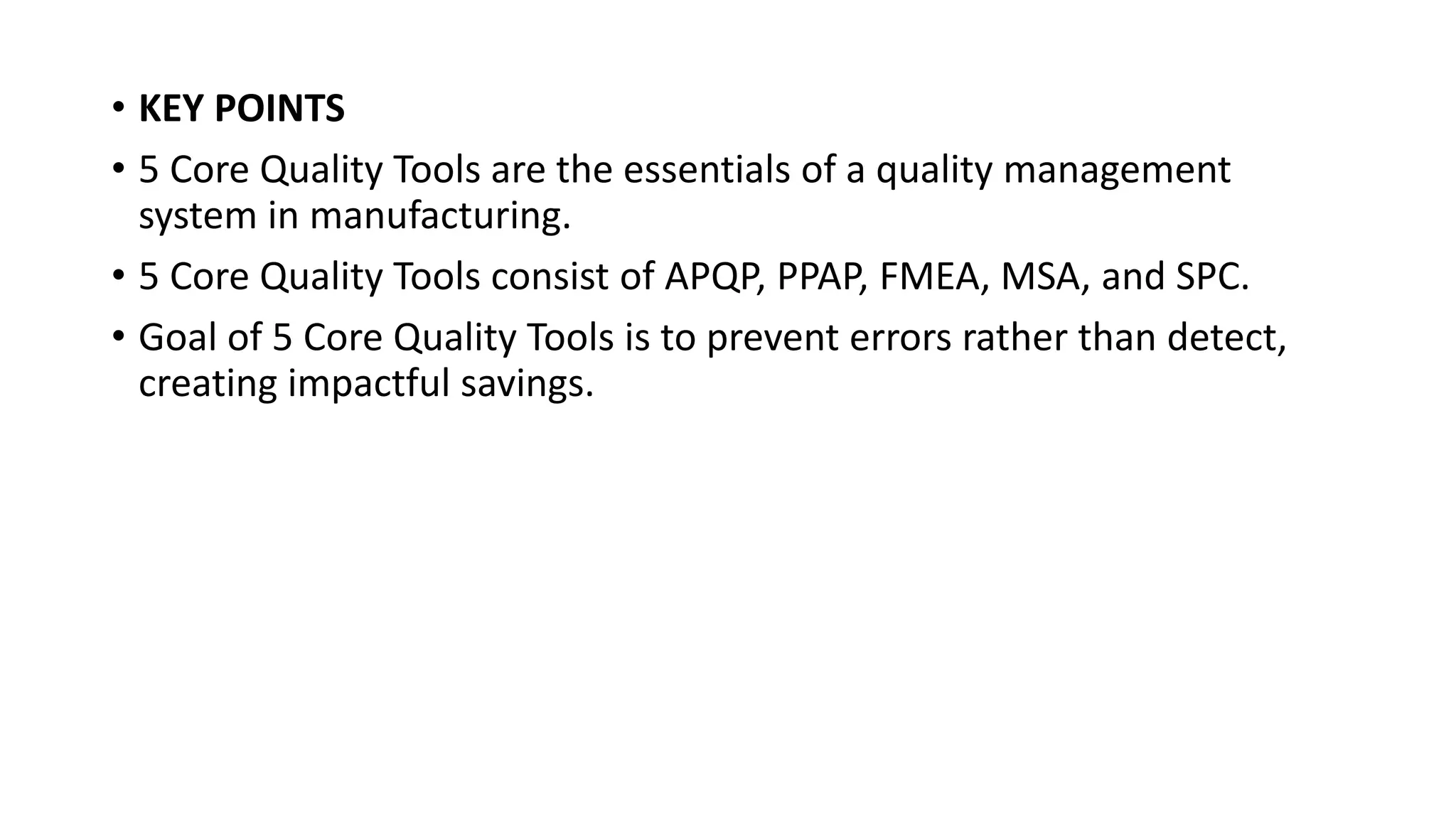 The 5 core tools are recognized as standard quality tools for the ...