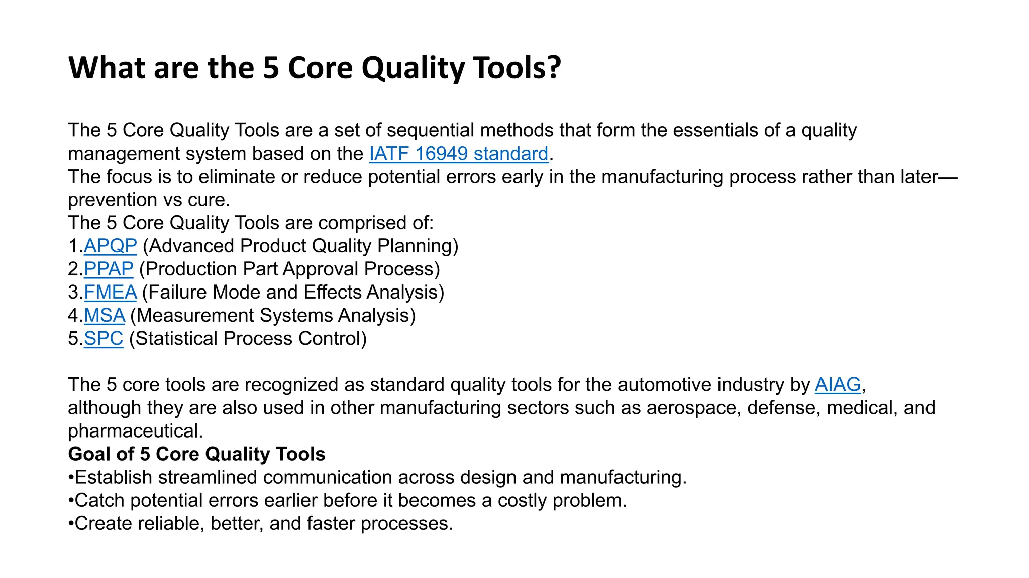 The 5 core tools are recognized as standard quality tools for the ...