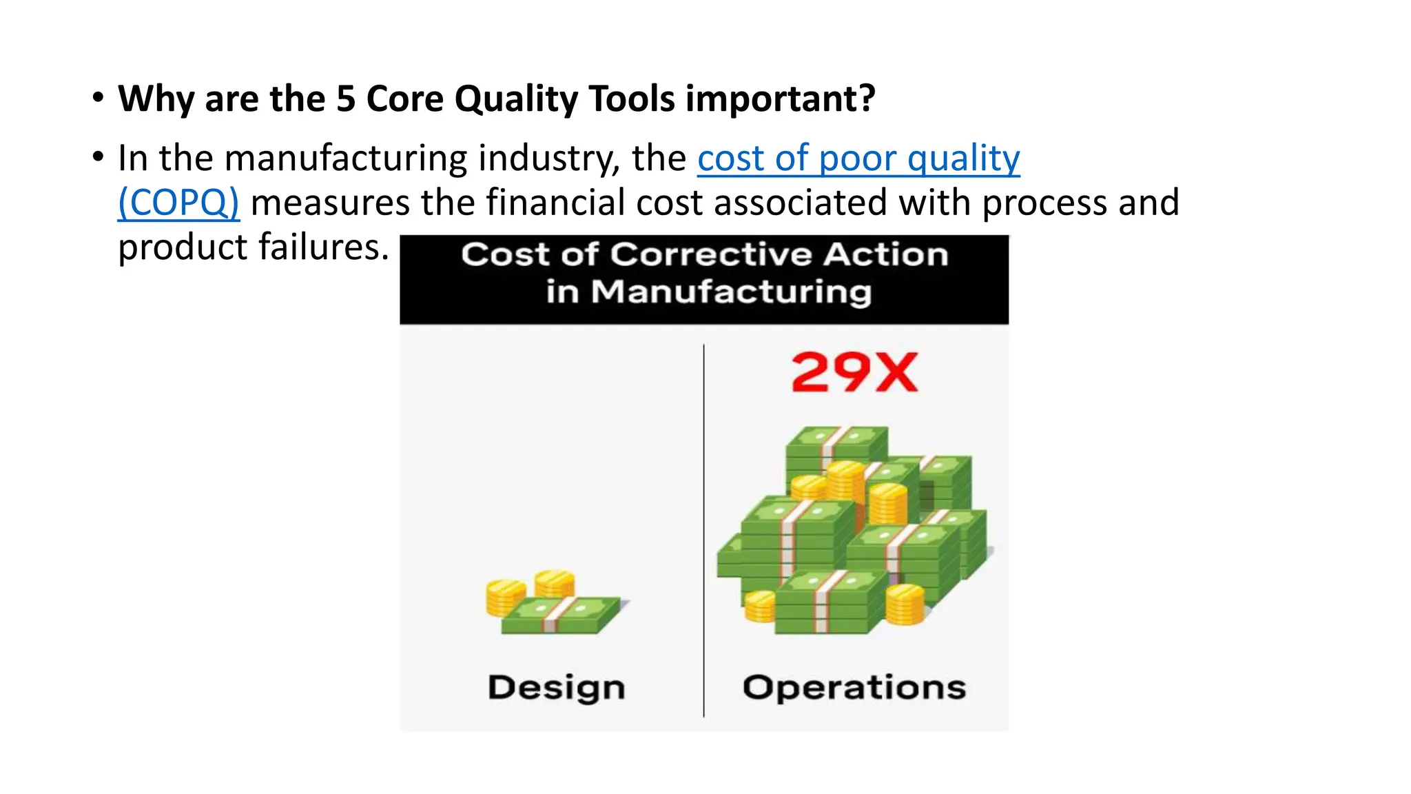 The 5 core tools are recognized as standard quality tools for the ...