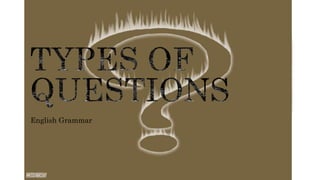 Types of questions | PPTX