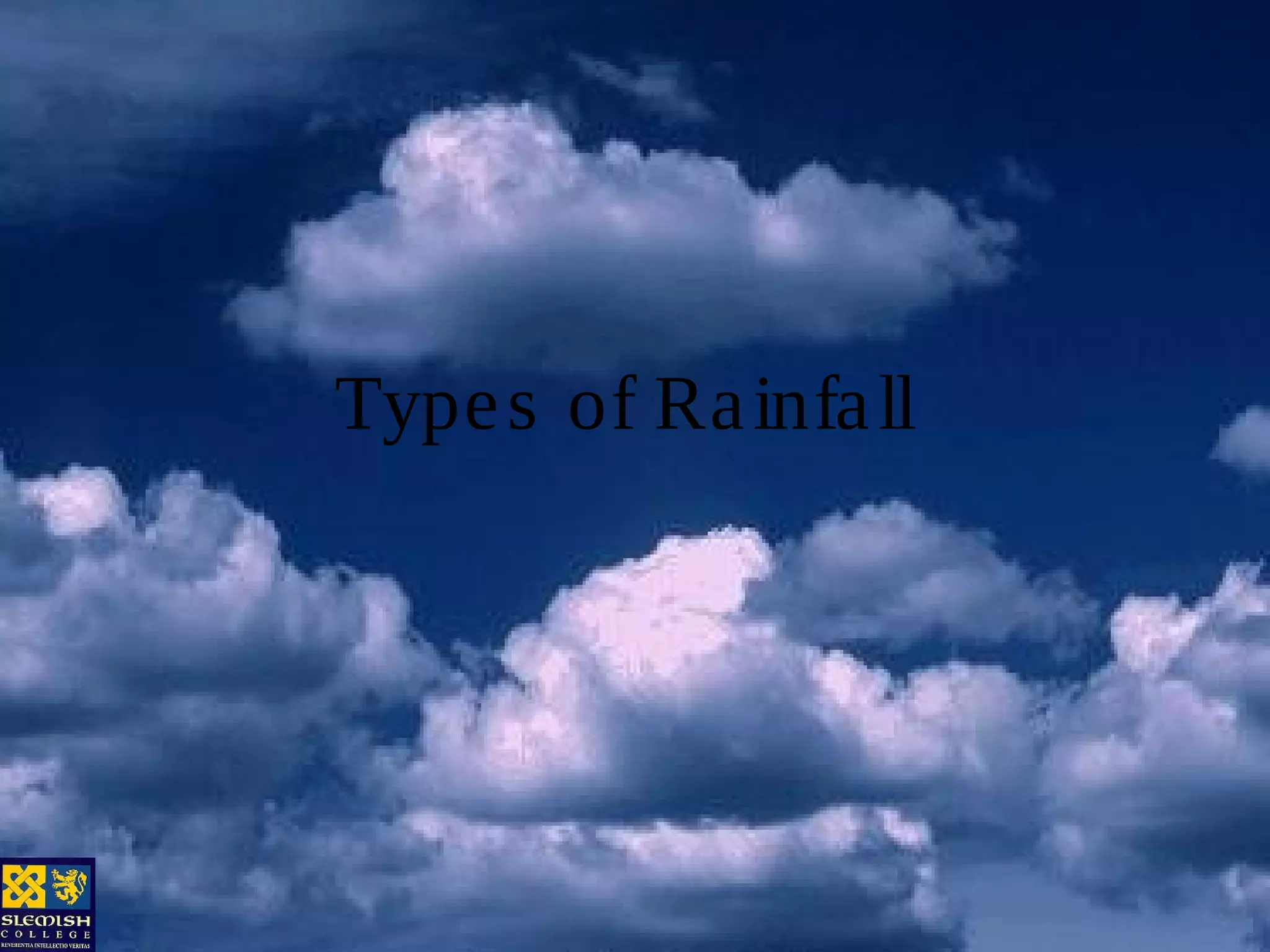 Types of rainfall | PPT