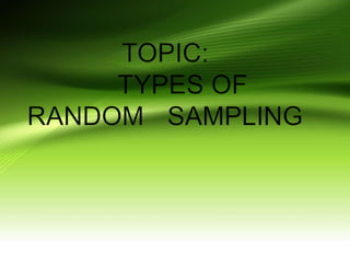 Types of random sampling | PPTX