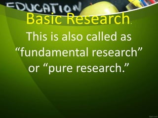 Types of reaserch | PPTX