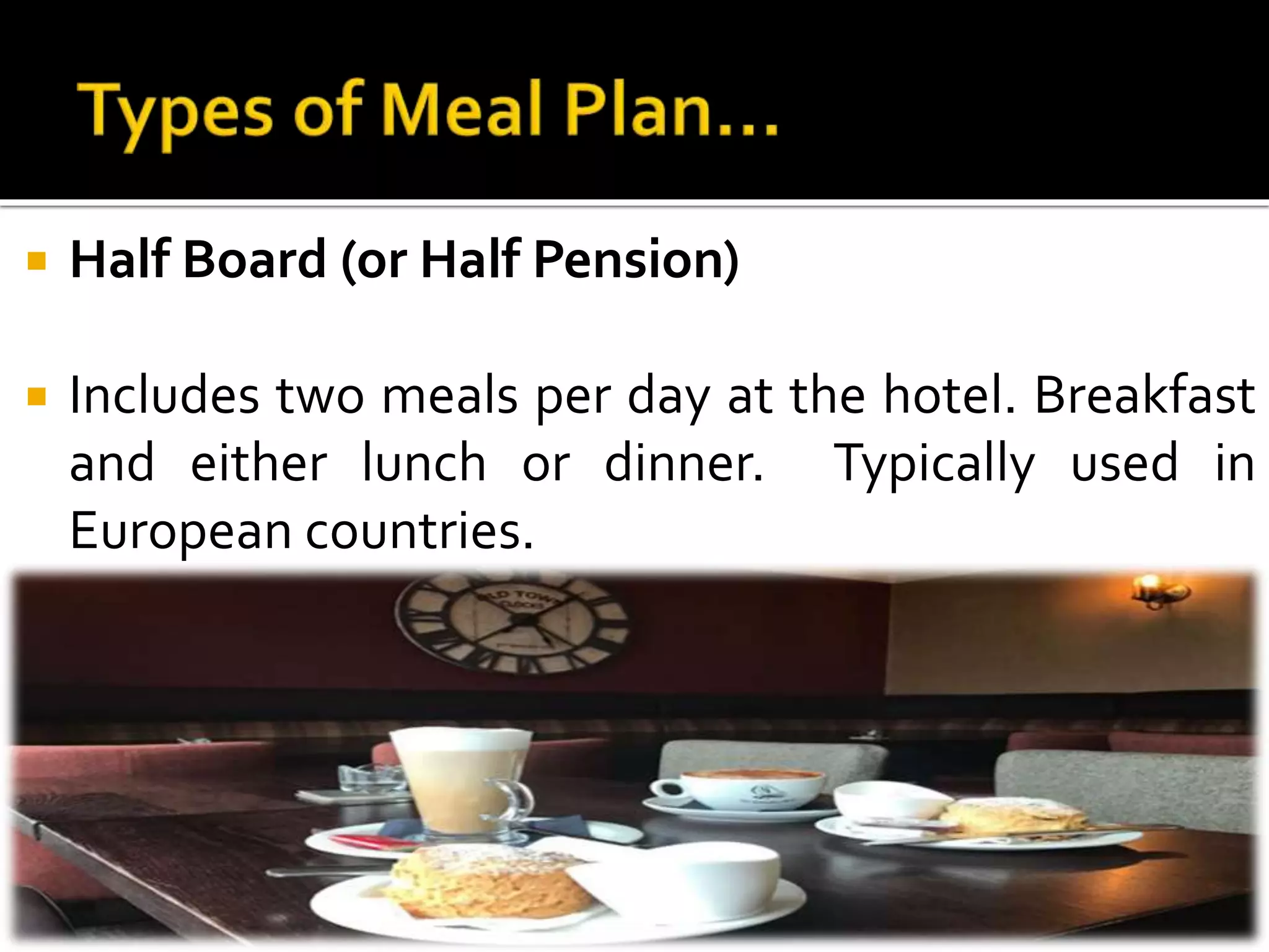 Types of Restaurant, Hotel tariff and Meal plan | PPTX