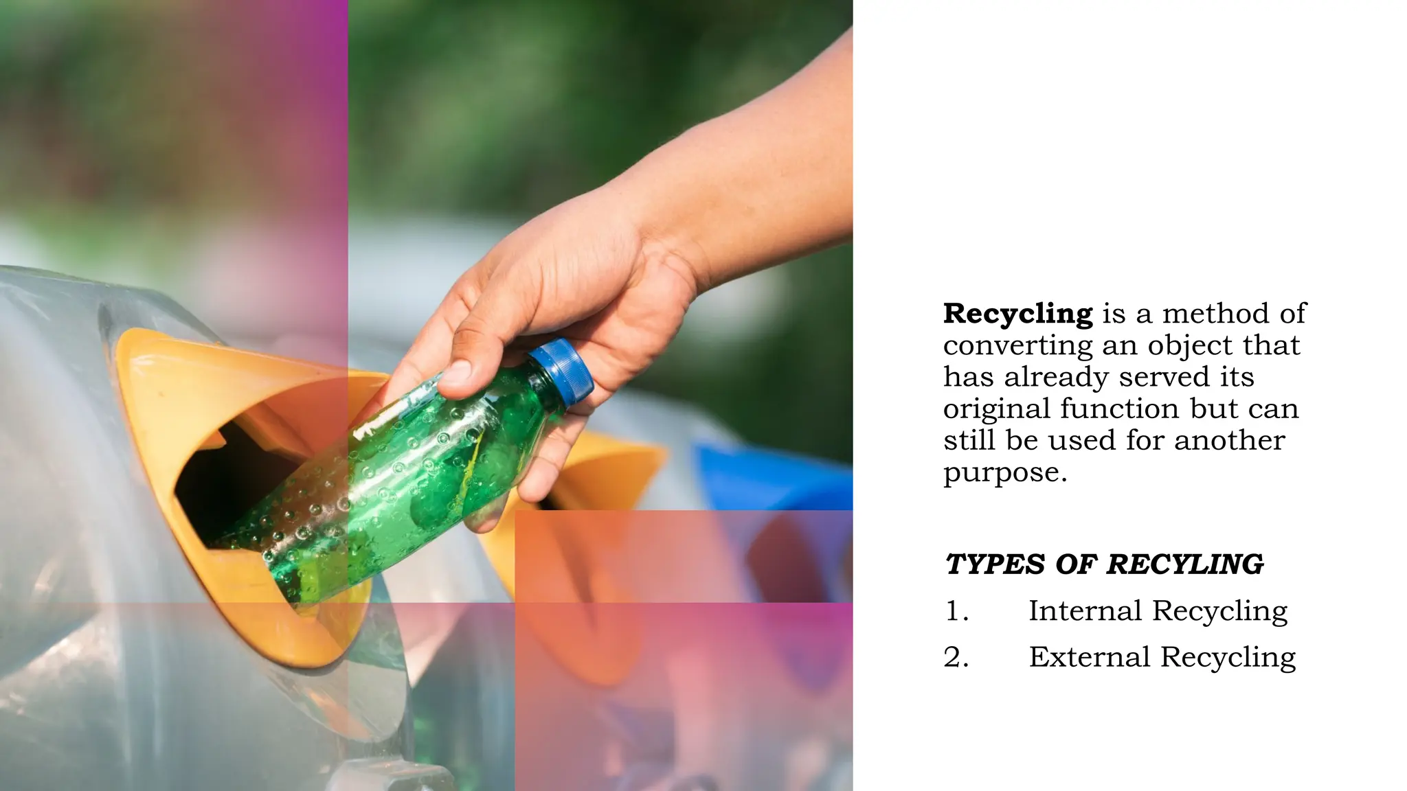 TYPES OF RECYCLING.pptx (TLE EXPLORATORY) | PPTX