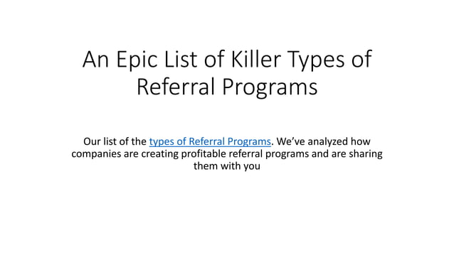 Types of referral programs | PPT