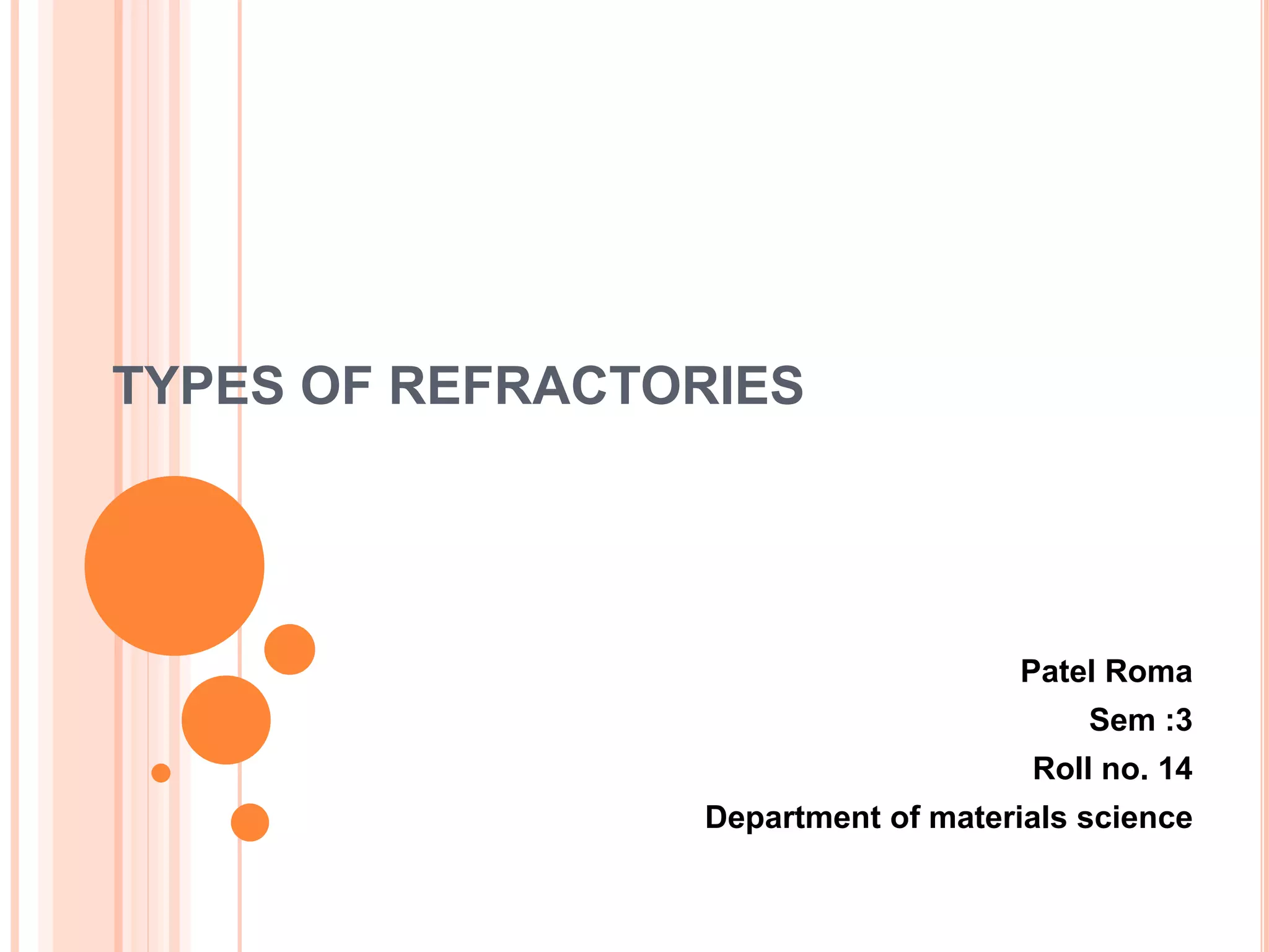 Types of refractories | PPTX