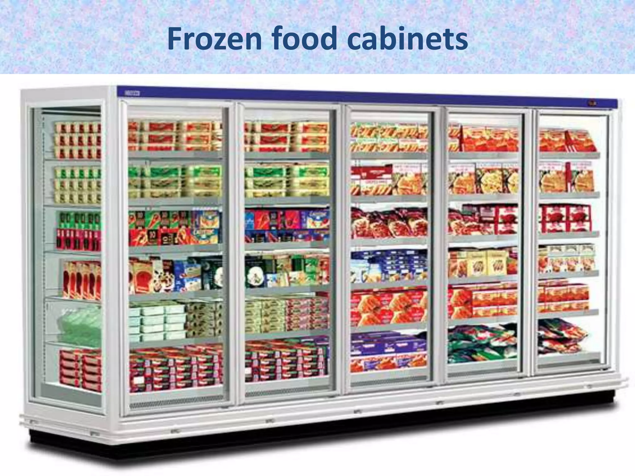 Types of refrigerators use in food industry | PPTX