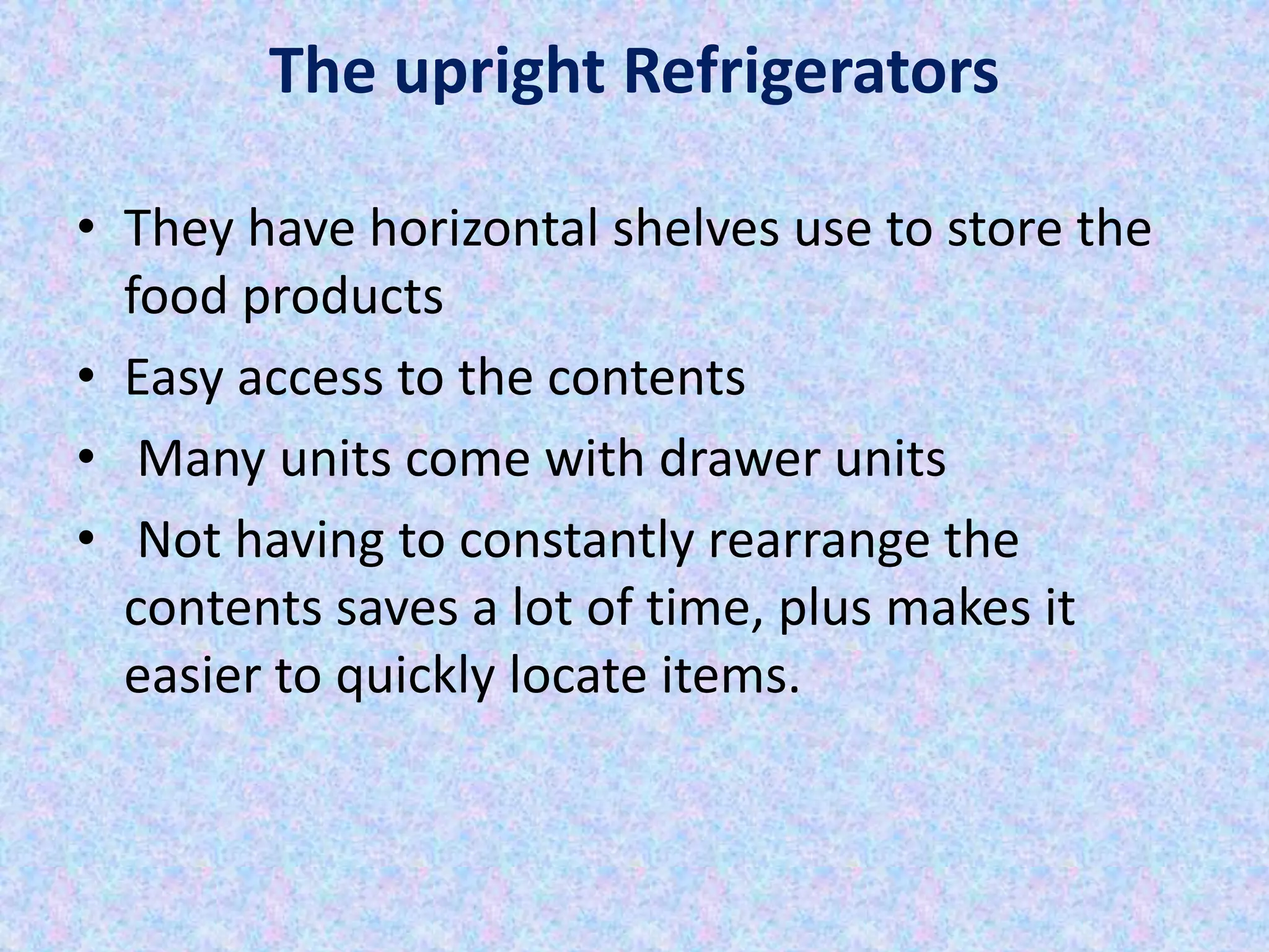 Types of refrigerators use in food industry | PPTX