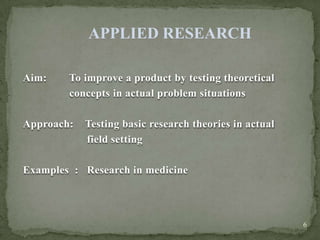 Types of research | PPTX | Science