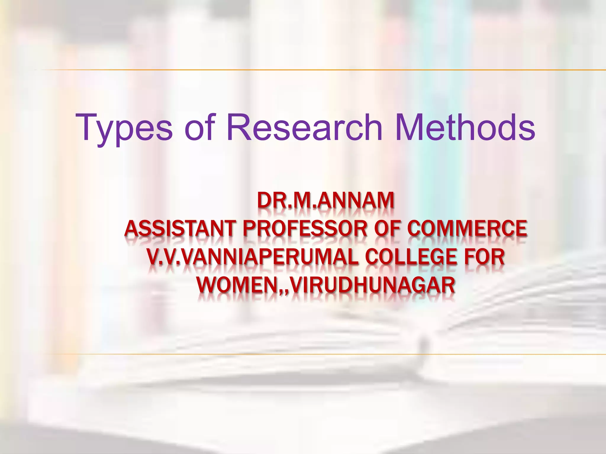 Types of research | PPTX