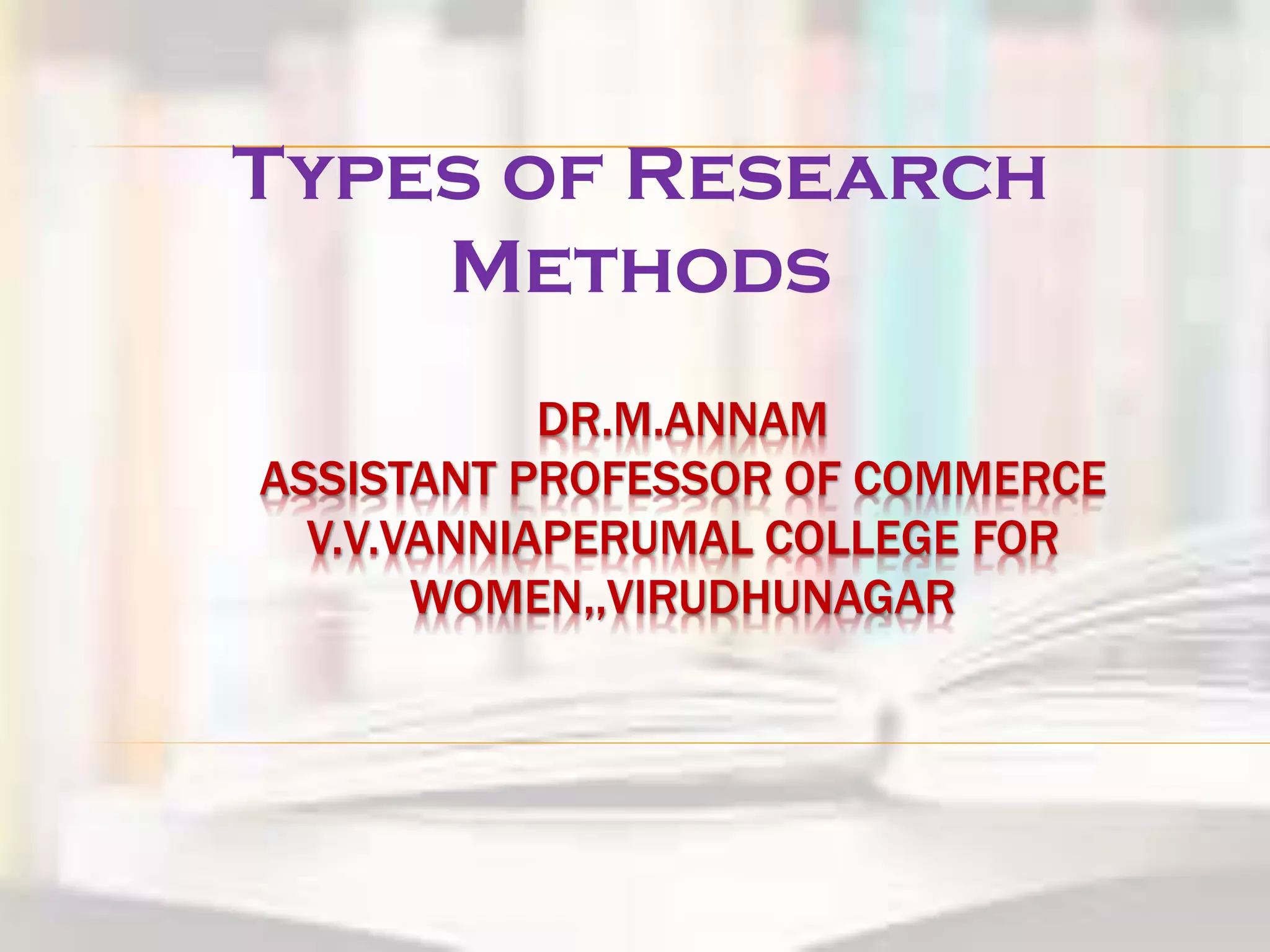 Types of research | PPT