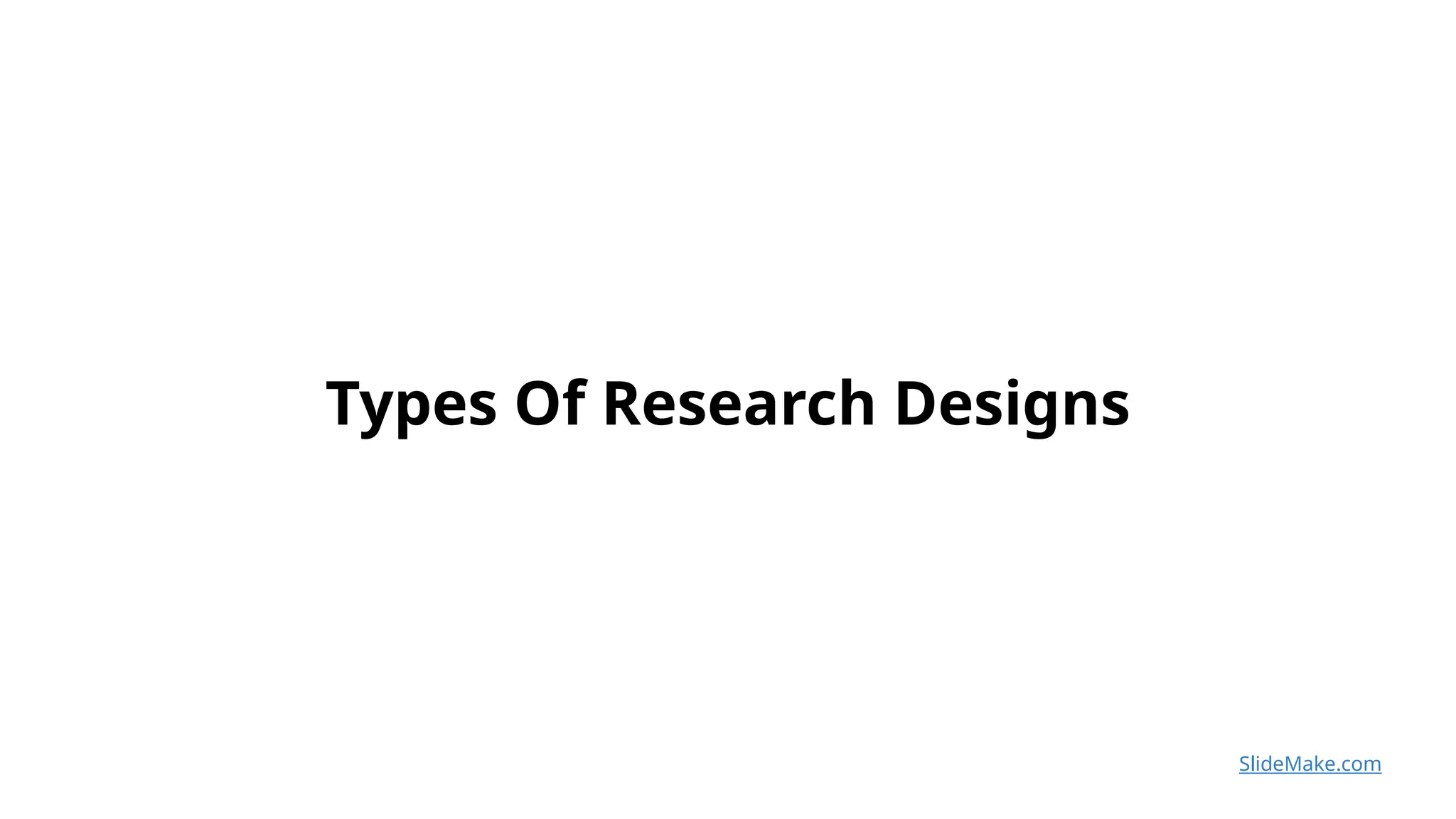 Research topic ppt on Types Of Research Designs.pptx