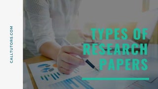 Types of Research Papers | PPTX
